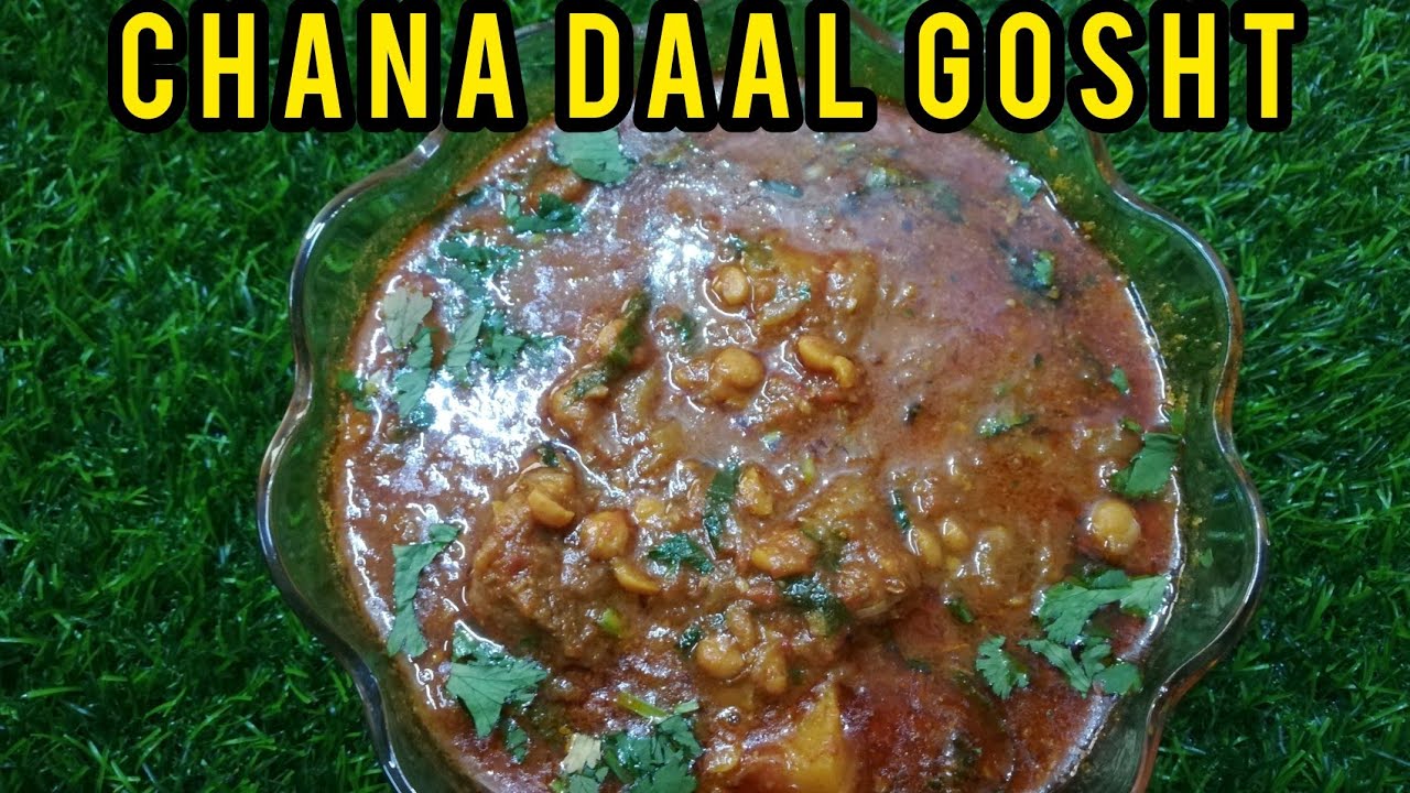 CHANA DAAL GOSHT RECIPE | AALO GOSHT | EASY RECIPE - YouTube