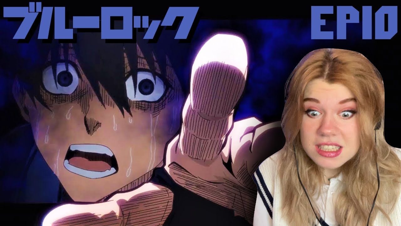Blue Lock Episode 10 Reaction | Just the Way It Is - YouTube