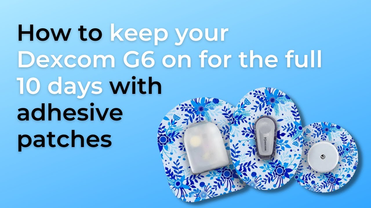 Learn how to stop your Dexcom G6 from falling off with Type One Style adhesive patches - YouTube