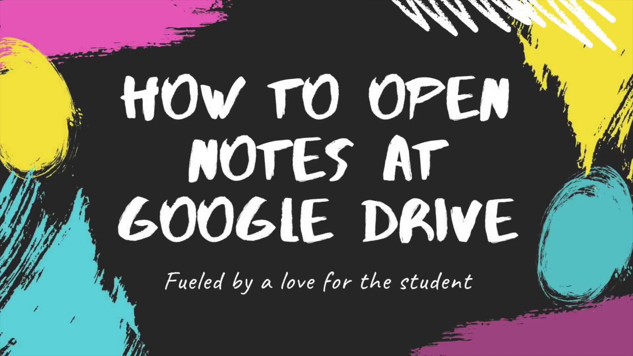 HOW TO OPEN NOTES AT GOOGLE DRIVE - YouTube