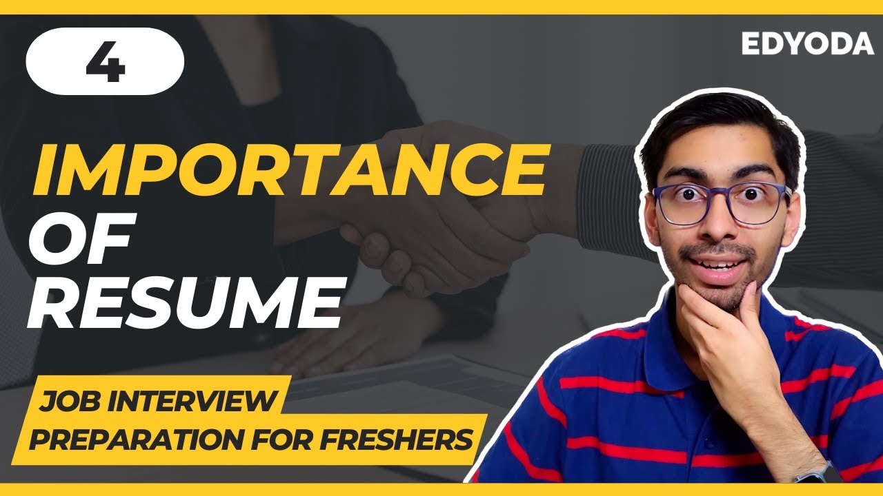 Importance of Resume | Job Interview Preparation Course for Freshers in ...