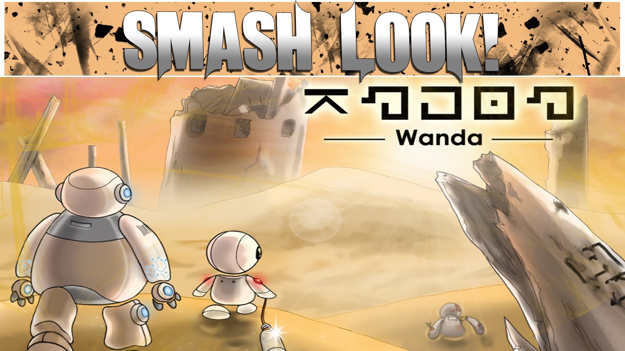Smash Look! - Wanda A Beautiful Apocalypse Gameplay - YouTube