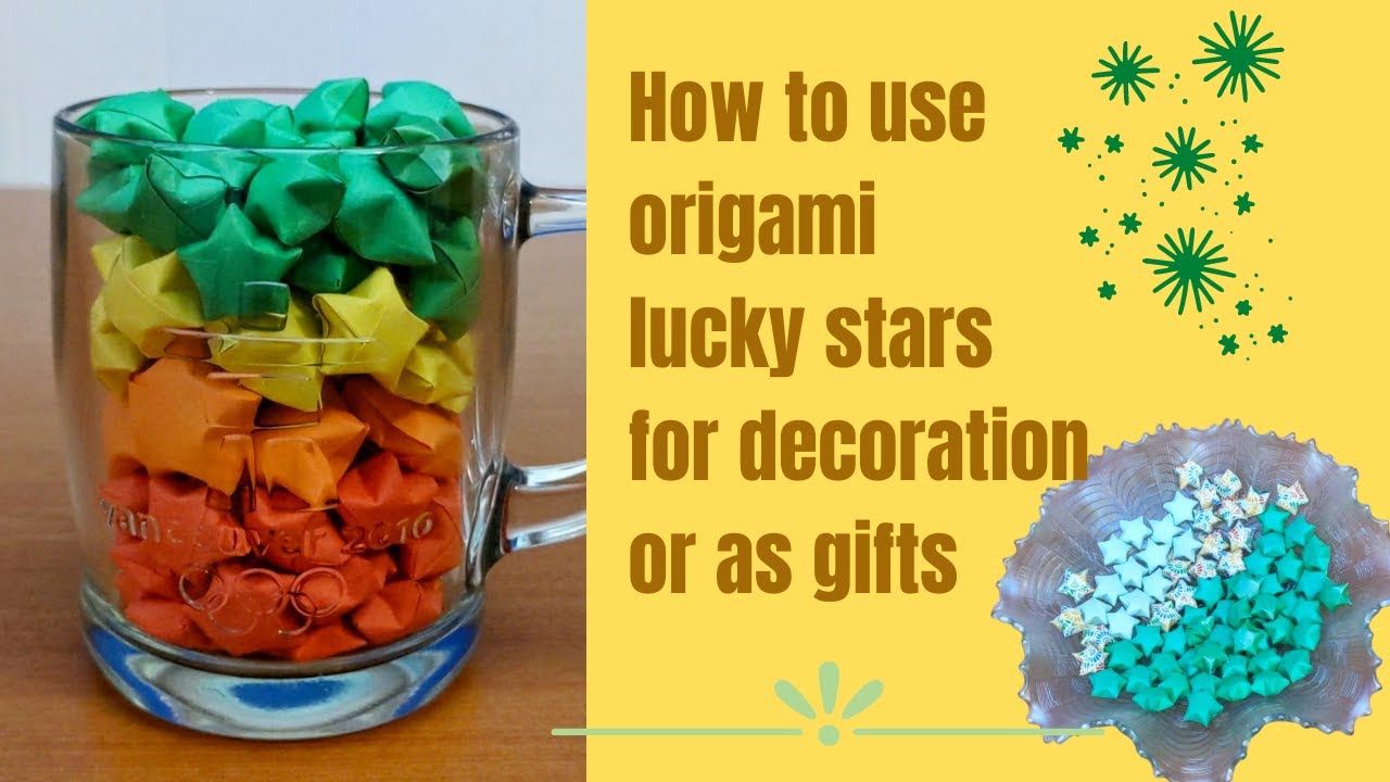 How to use origami lucky stars for decoration and as gifts - YouTube