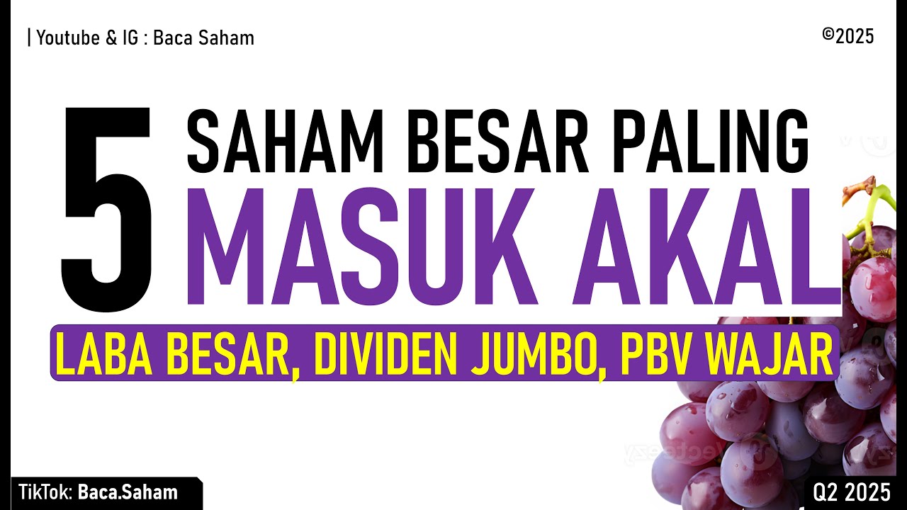 5 Saham Besar Paling MASUK AKAL !!! Laba Besar, Dividen Jumbo, PBV ...