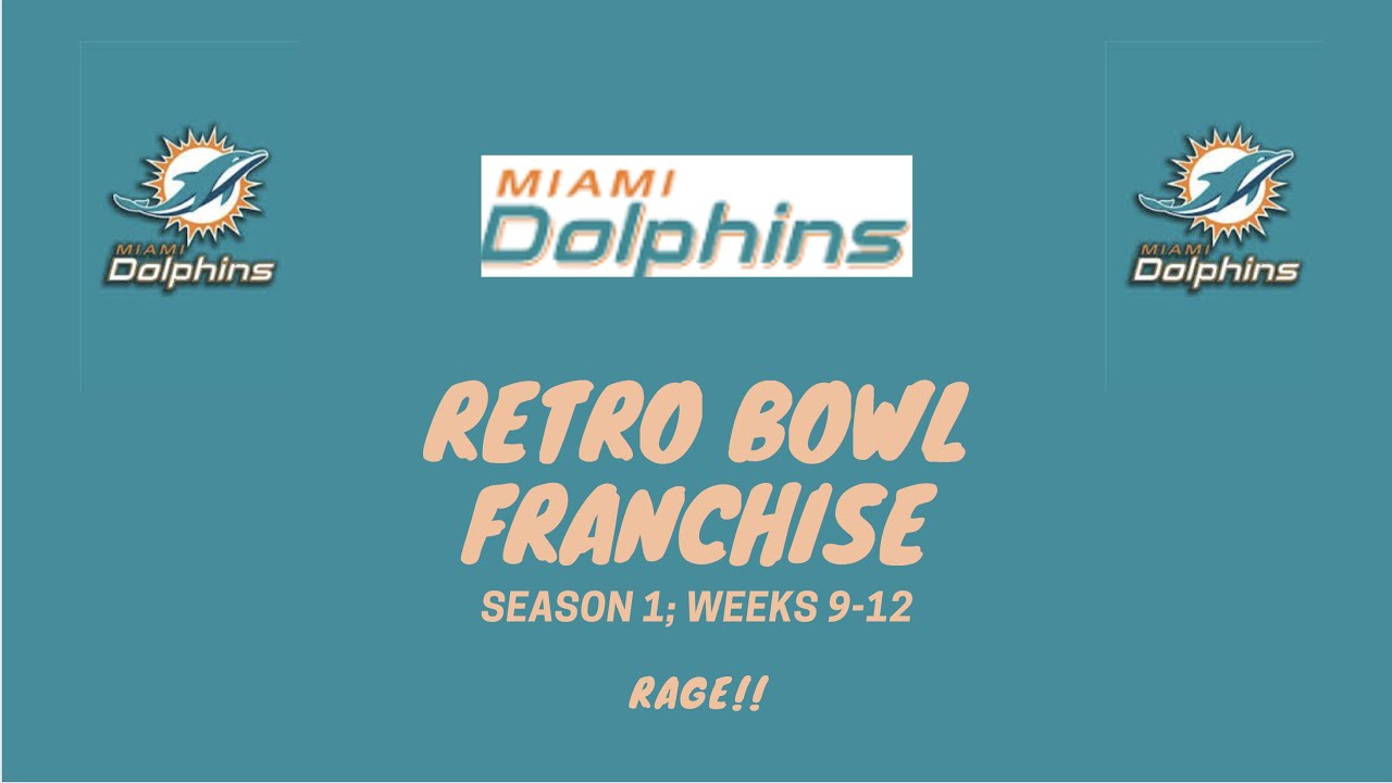 Retro Bowl Miami Franchise Season 1; Weeks 9-12 (RAGE!!) - YouTube