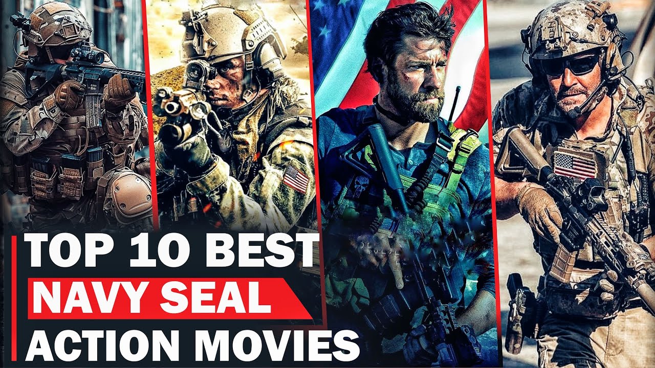 Top 10 Best Navy SEAL Action Movies You Can't Miss in 2025! - YouTube