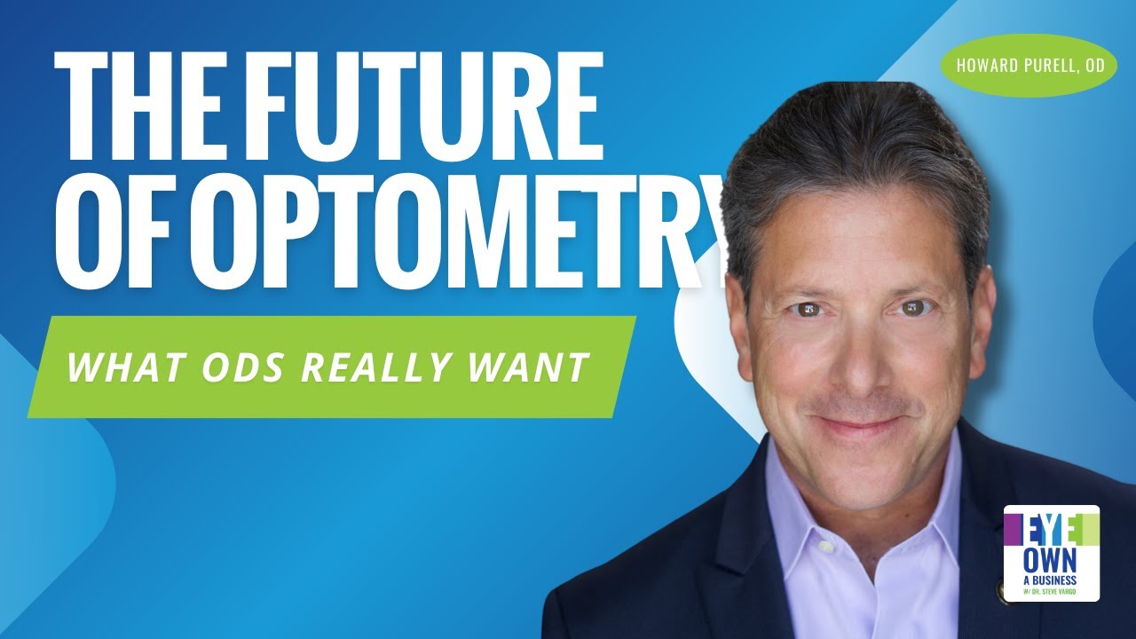 The Future of Optometry: What the Next Generation of ODs Really Want ...
