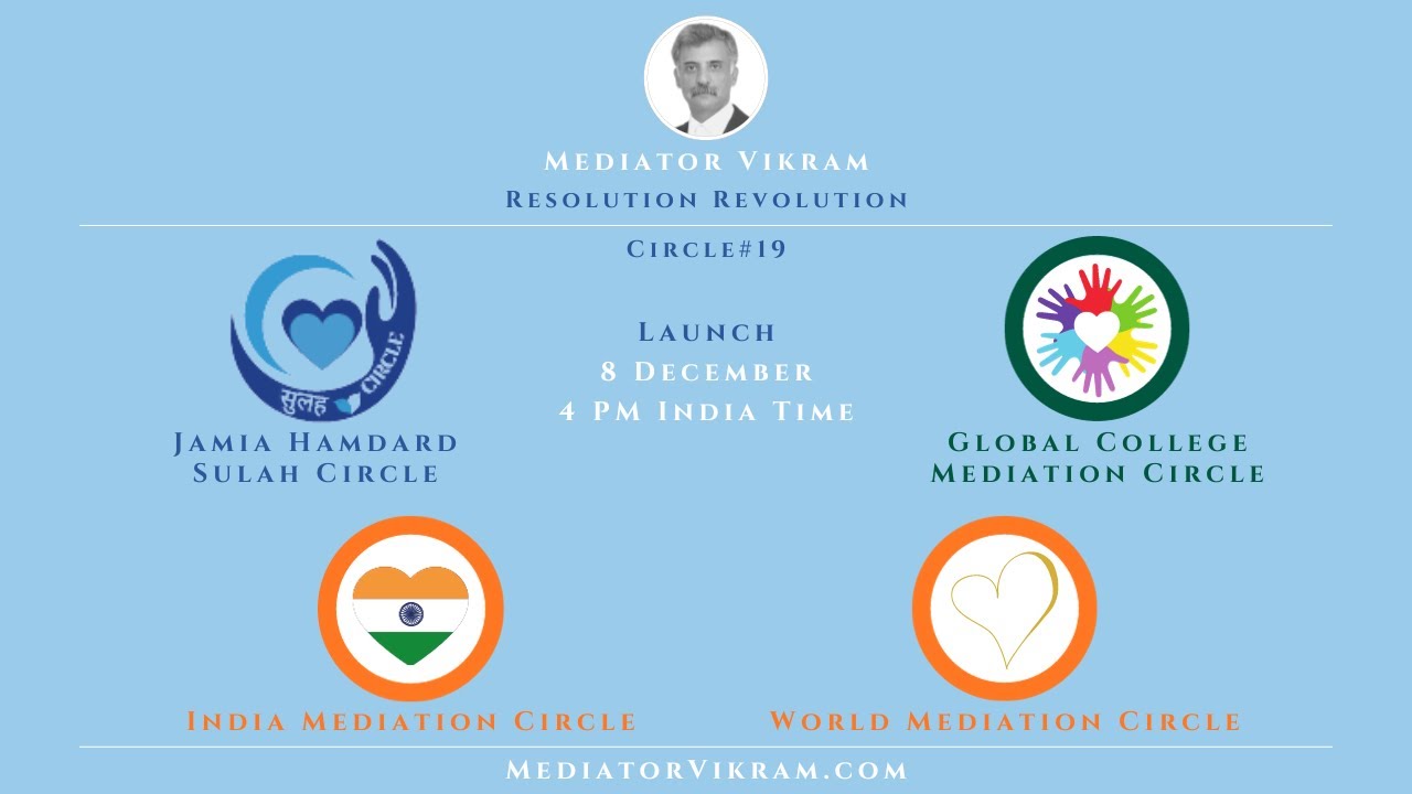 Circle#19 Launch - Jamia Hamdard Sulah Circle - World Mediation Circle ...