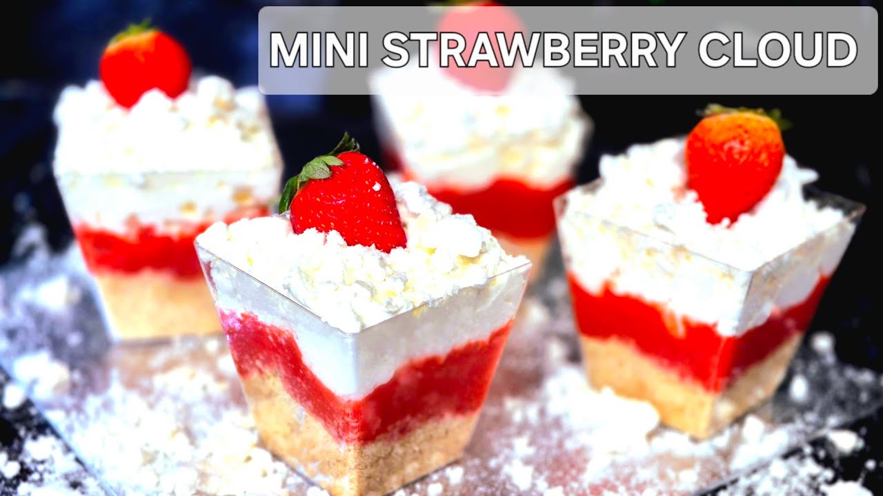 MINI EXPRESS STRAWBERRY CLOUD DESSERT | Lovely and creamy DESSERT # ...