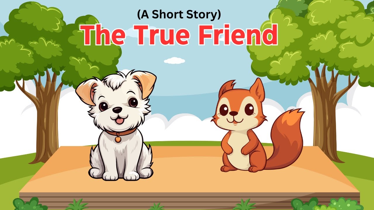 The True Friends | The Squirrel and The Puppy Story | short Story ...