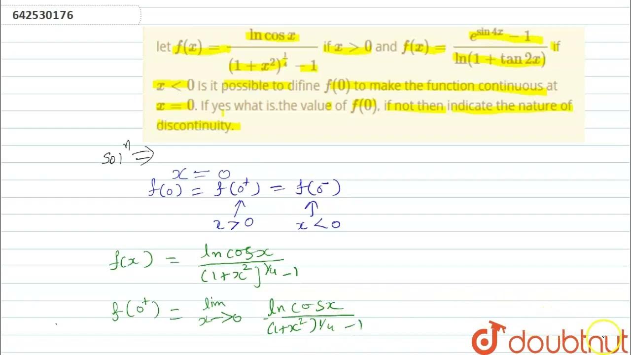let f(x)=(lncosx)/{(1+x^2)^(1/4)-1} if x gt 0 and f(x)=(e^(sin4x)-1 ...