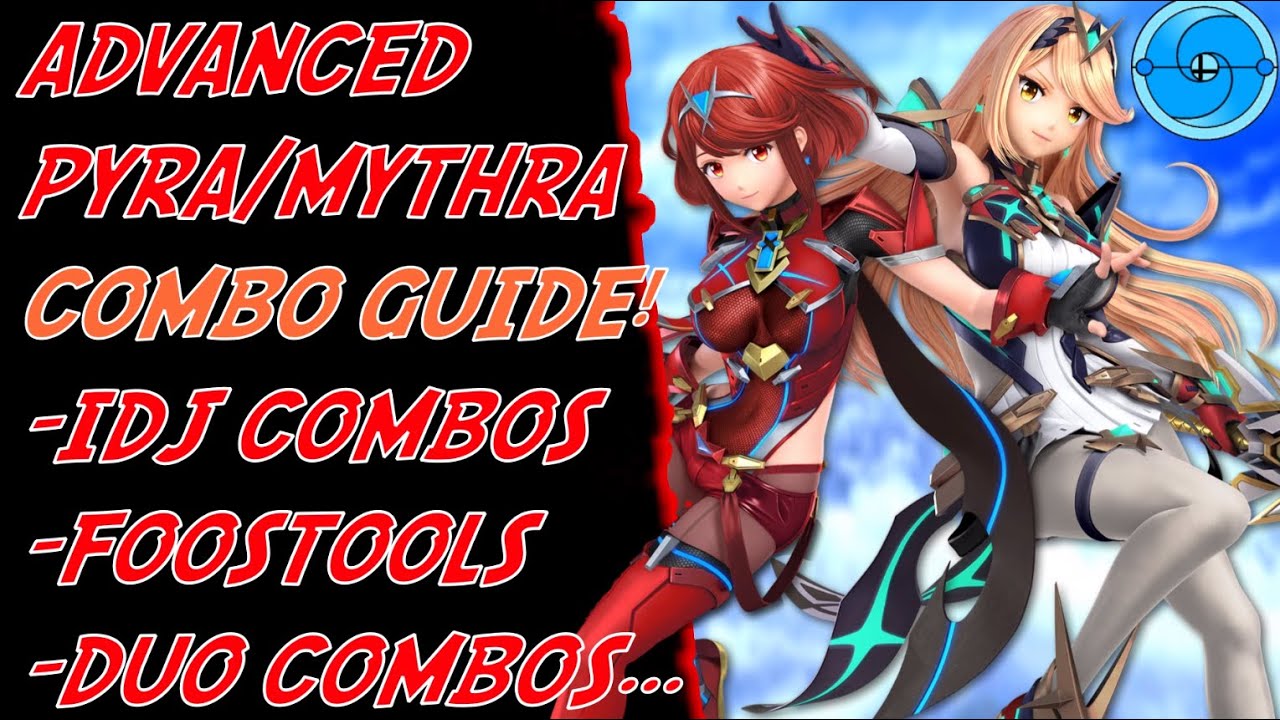 Pyra and Mythra? BUSTED! Pyra / Mythra guide; Idj combos, Footstool ...