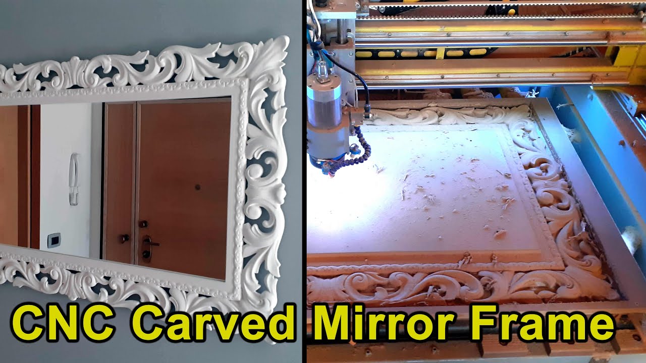 Carved mirror frame with self-made CNC - YouTube