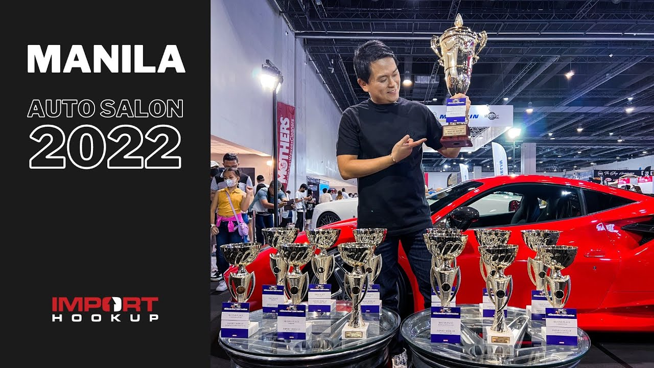 Showcasing our builds at the Manila Auto Salon 2022 - 4K - YouTube