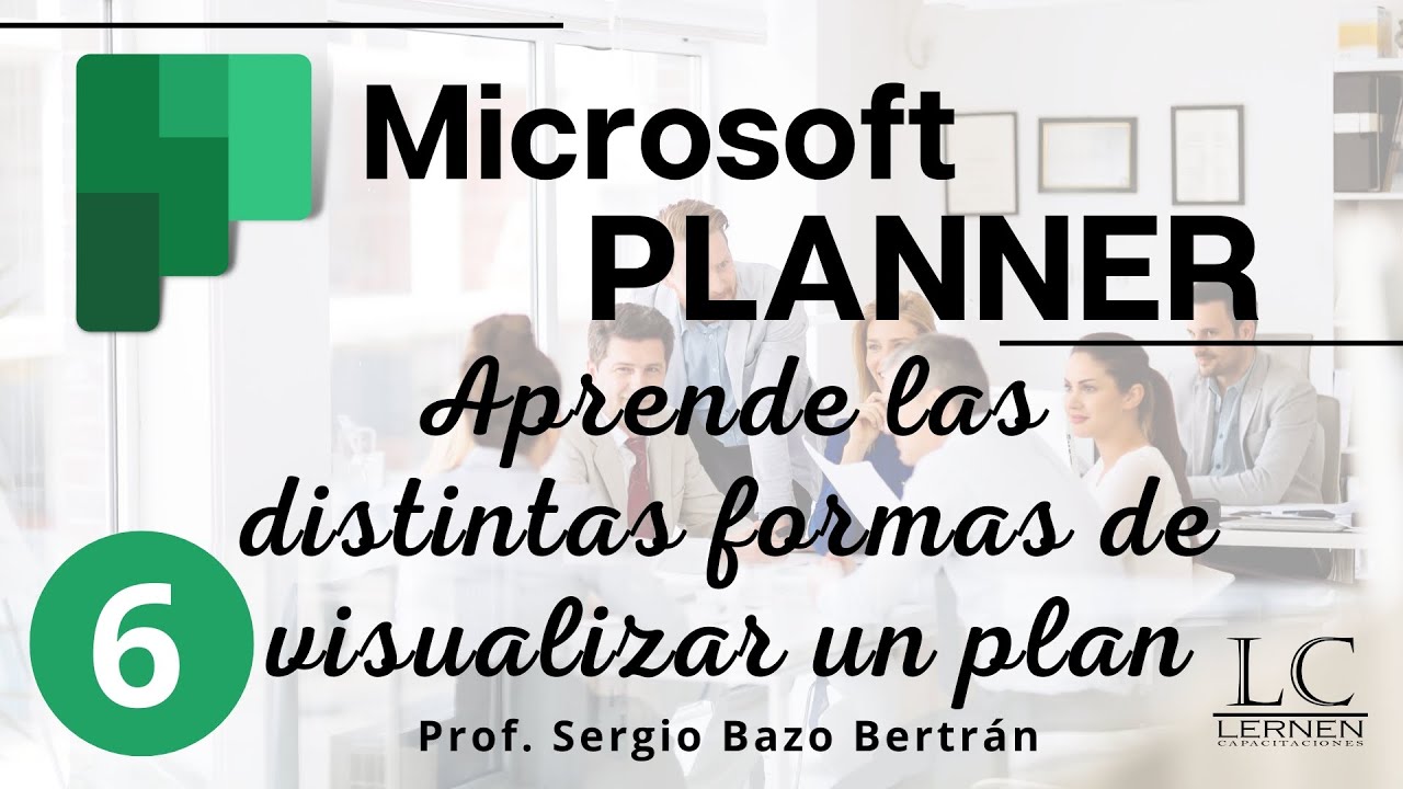 Aprende las FORMAS DE VISUALIZAR un PLAN | Curso de MICROSOFT PLANNER ...