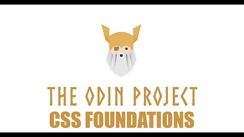 The Odin Project - Foundations - CSS Foundations - YouTube