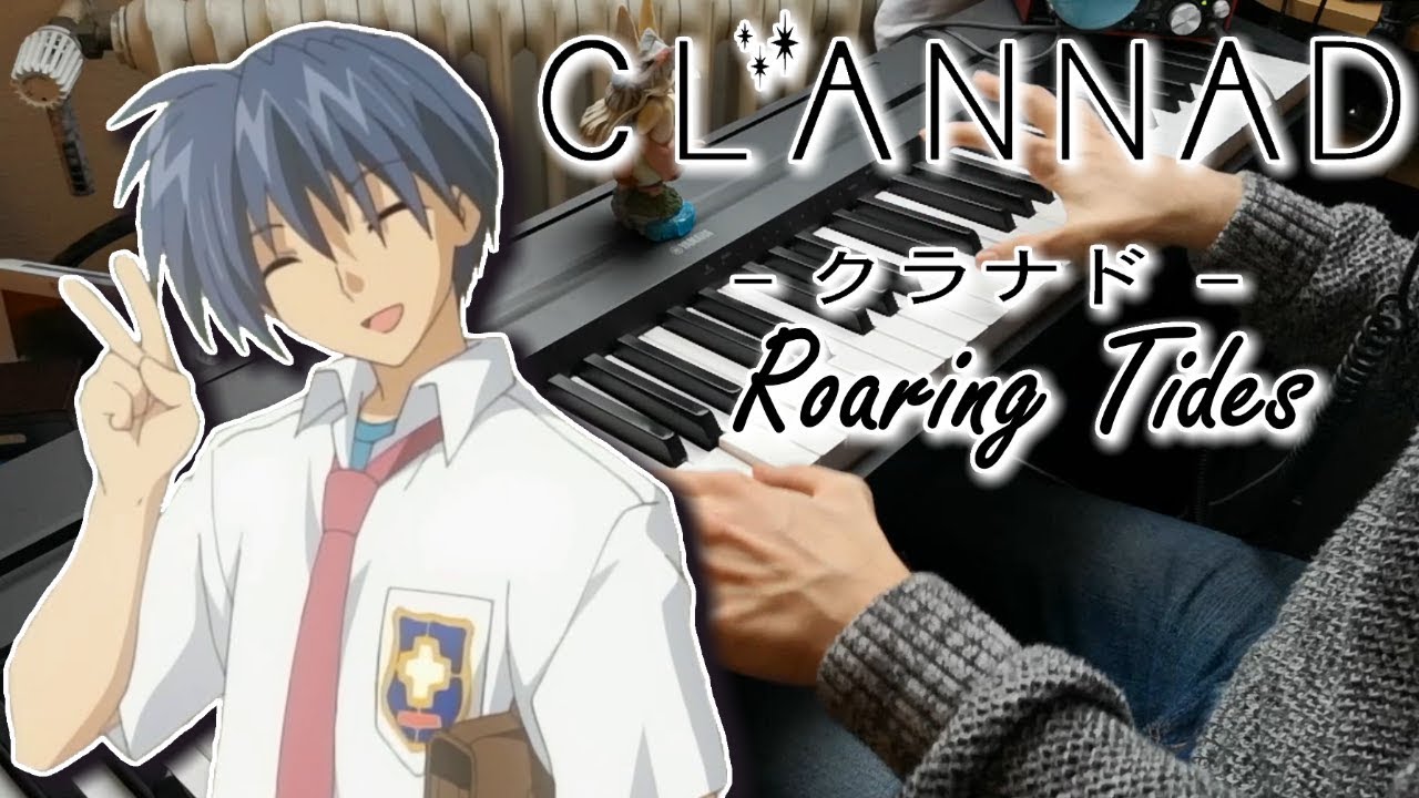 Clannad - Roaring Tides | Piano Cover - YouTube