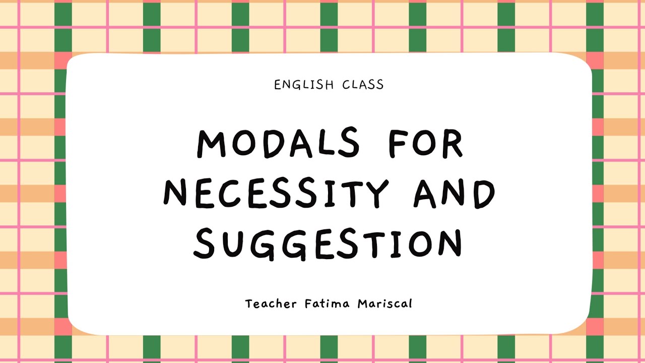 Modals for necessity and suggestion - class 🌱 - YouTube