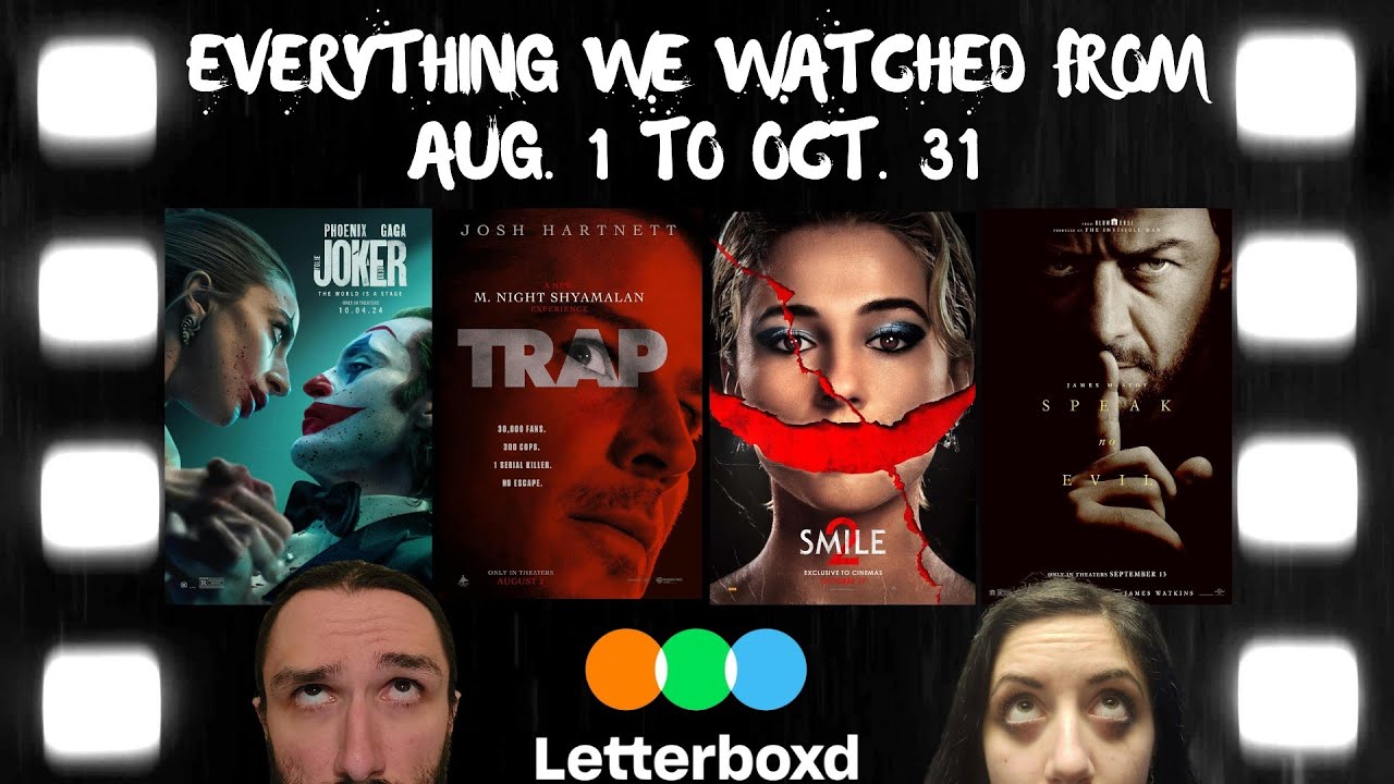 Every Film We Watched In Aug/Sept/Oct. WE'RE BACK! - YouTube