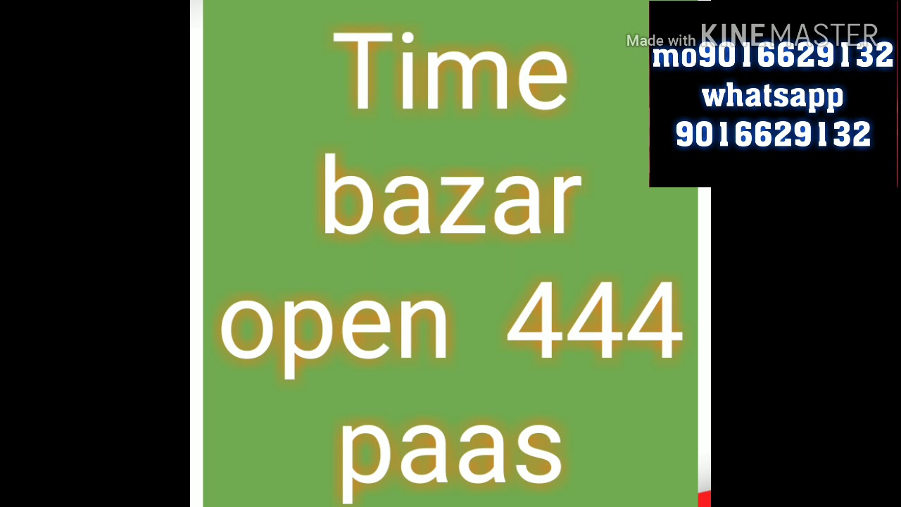 Time bazar open 4444 paas - YouTube