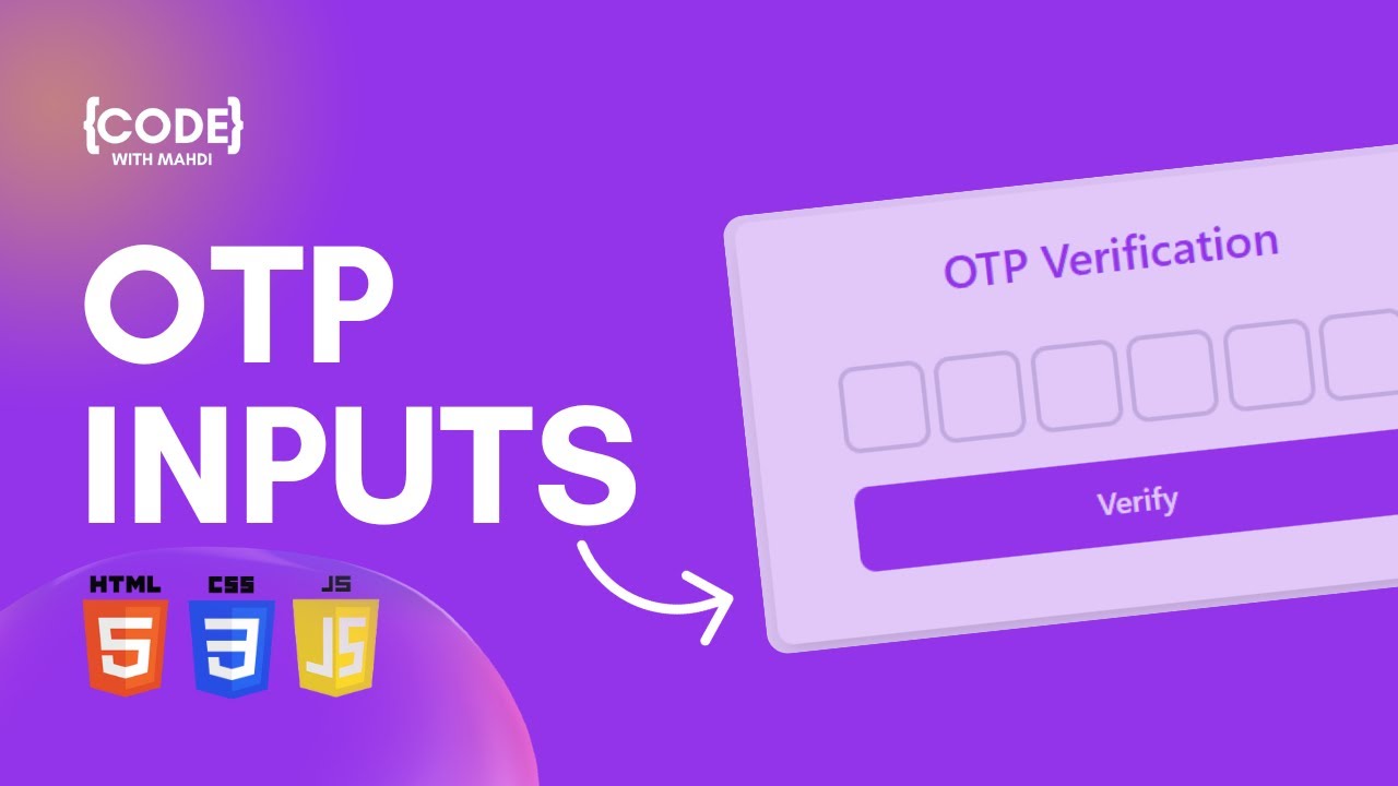 How To Create Otp Inputs With Html Css And Javascript Free Source