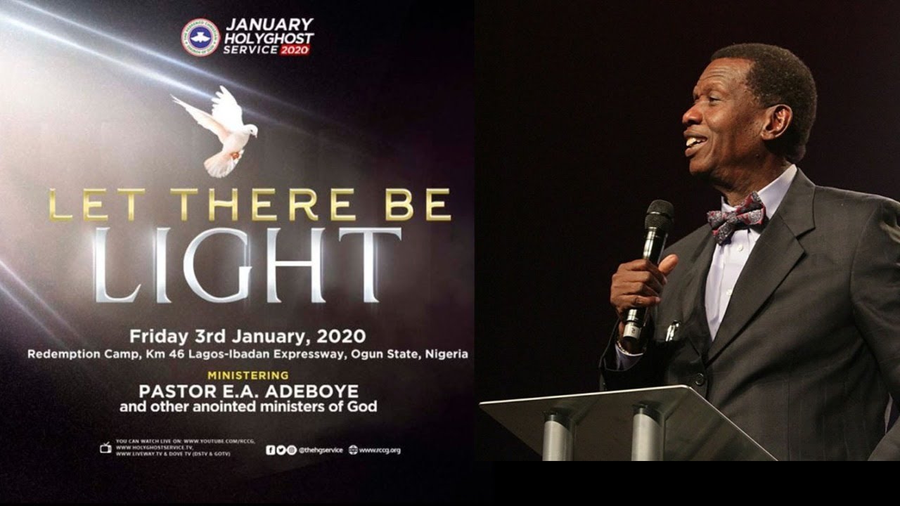 PASTOR E.A ADEBOYE SERMON | LET THERE BE LIGHT - YouTube