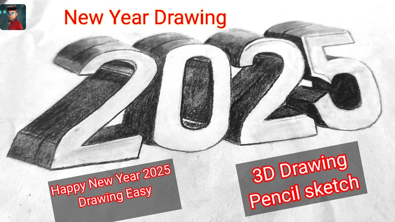 Happy New Year 2025 Drawing Easy, 3D Drawing, Pencil sketch | New Year ...