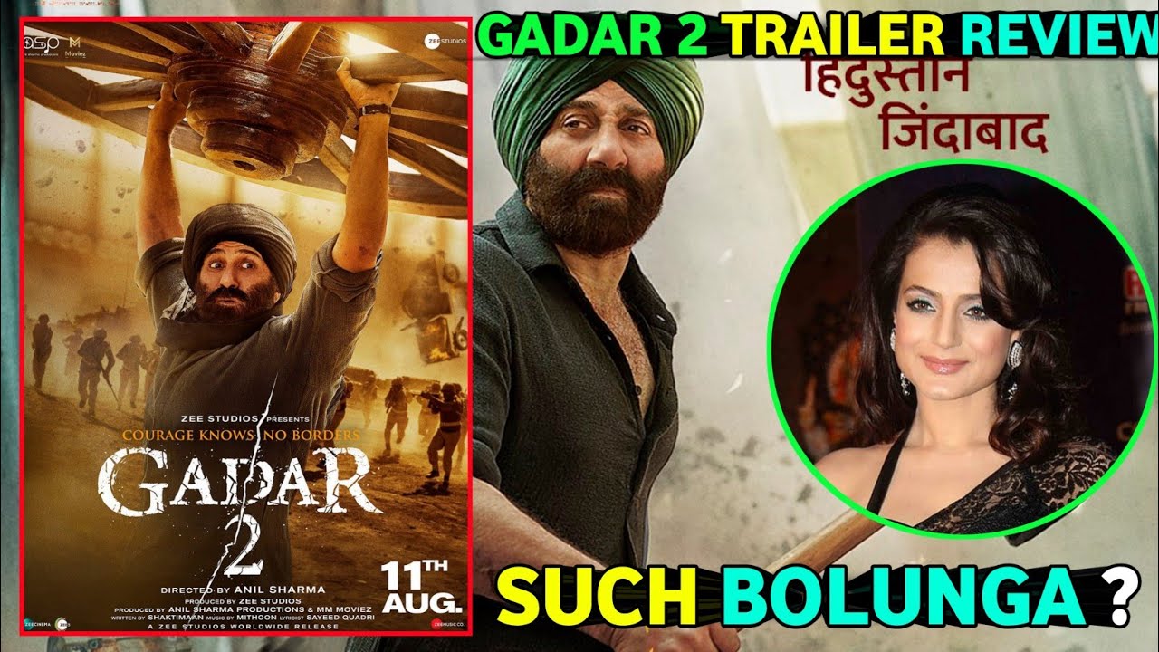 Gadar 2 Movie Official Trailer Review || Gadar 2 Trailer Review ...