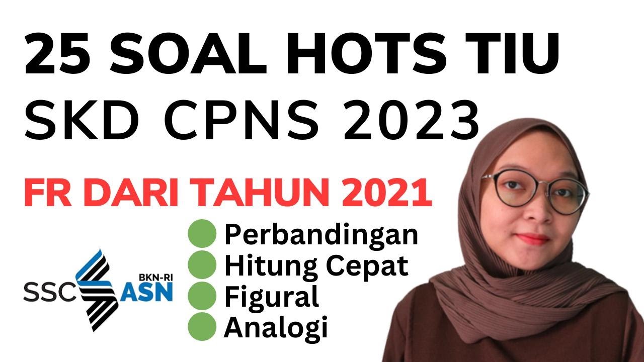 H-1 SKD! 25 SOAL TIU CPNS 2023 HOTS, SEMUA TRIK JAWABNYA - YouTube
