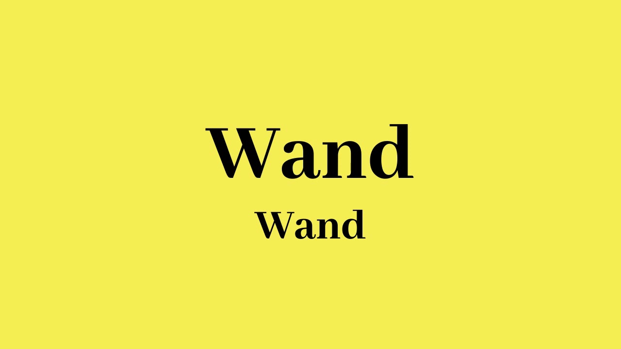 How to Pronounce Wand - YouTube