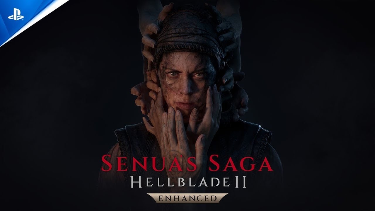 Senua’s Saga: Hellblade II Enhanced – Official Launch Trailer | PS5 ...