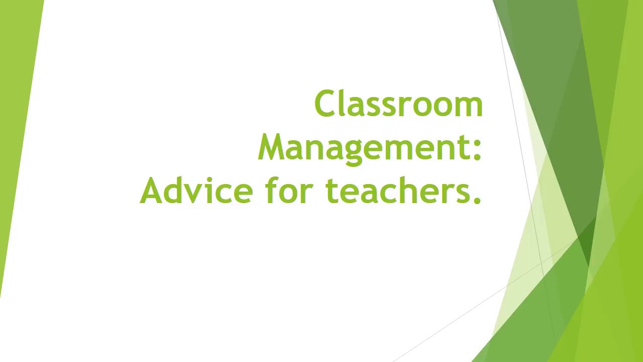 Classroom Management: Advice to teachers. - YouTube