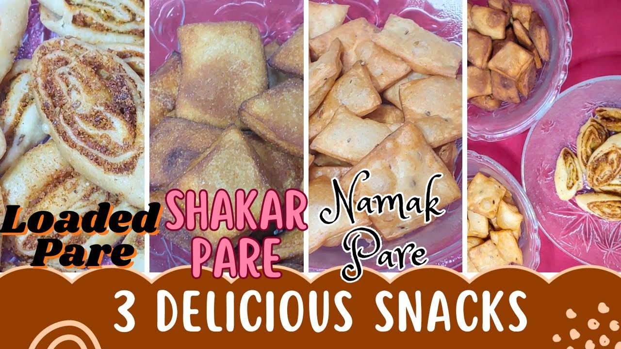 Crispy NAMAK PARE Nimki, Yummy SHAKAR PARE , Delicous LOADED PARE | 3 ...