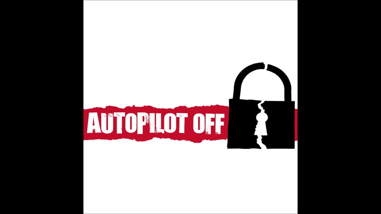 Autopilot Off - Exit Signs - YouTube Music
