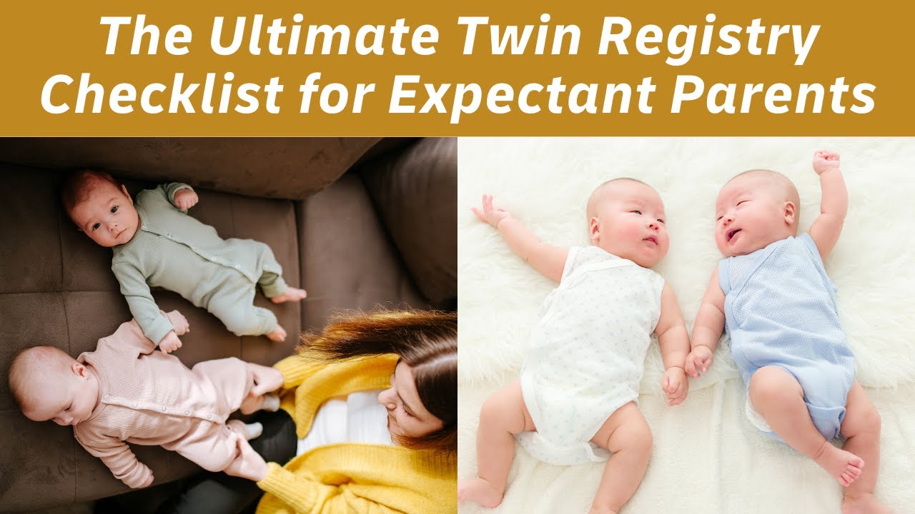 The Ultimate Twin Registry Checklist for Expectant Parents - YouTube