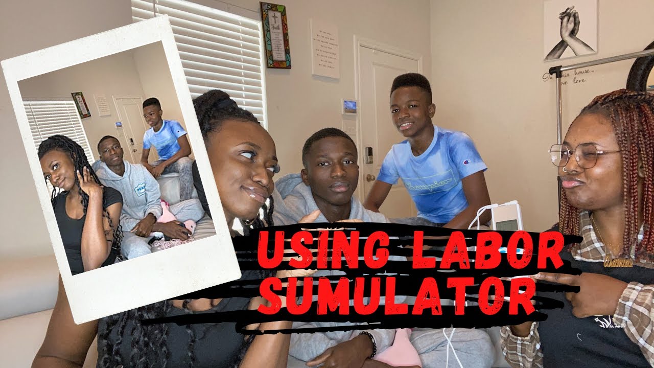 Using the Labor Simulator with my family - YouTube