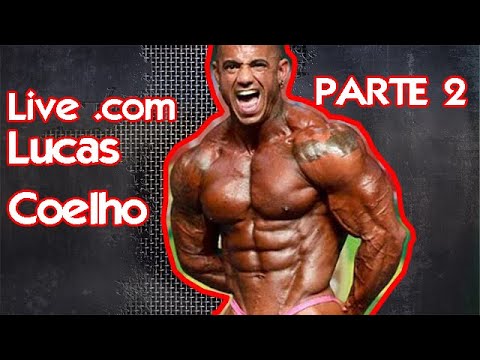 LUCAS COELHO *DEUS-CASAMENTO-VALORES DO BODYBUILDER* - YouTube
