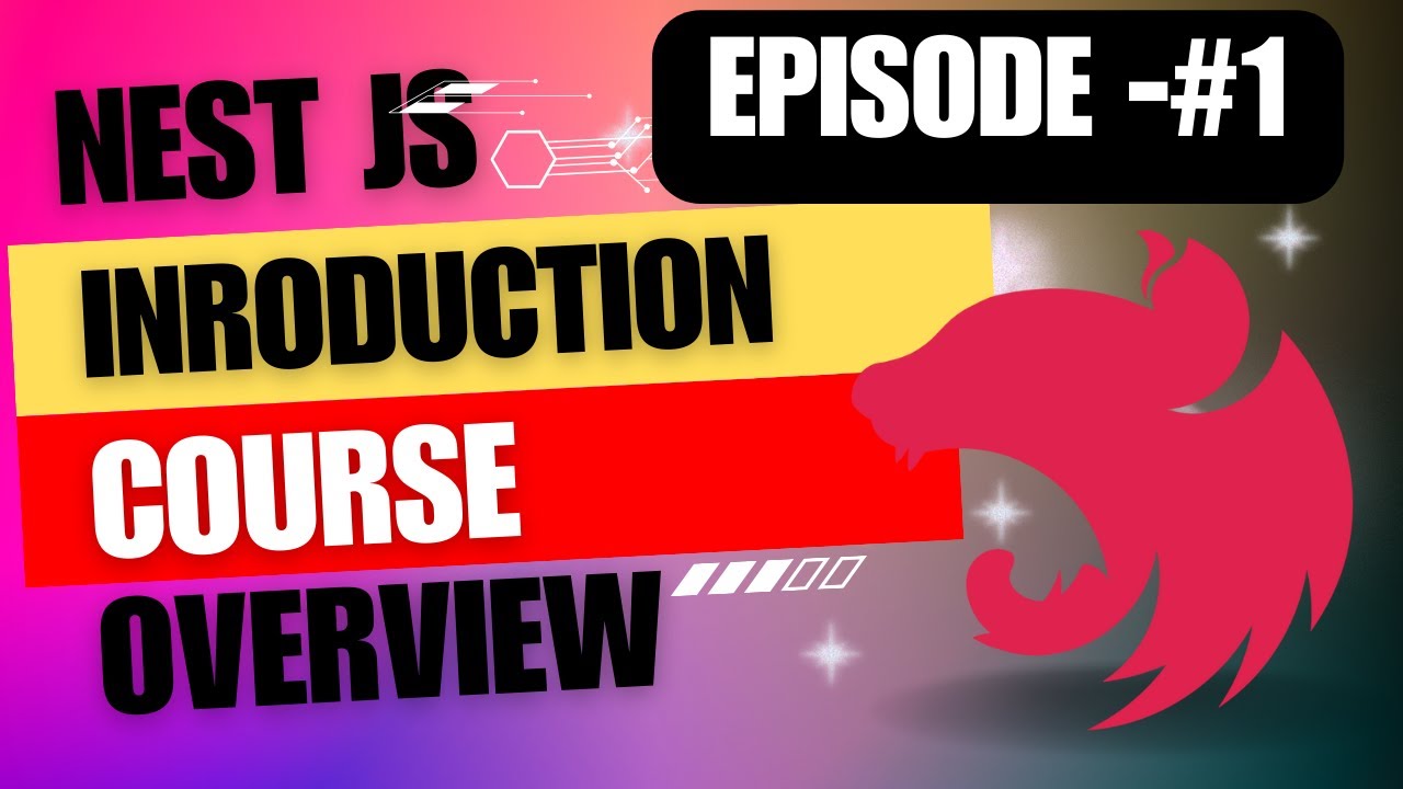 Nest Js Introduction Detailed Overview Of Nestjs Course