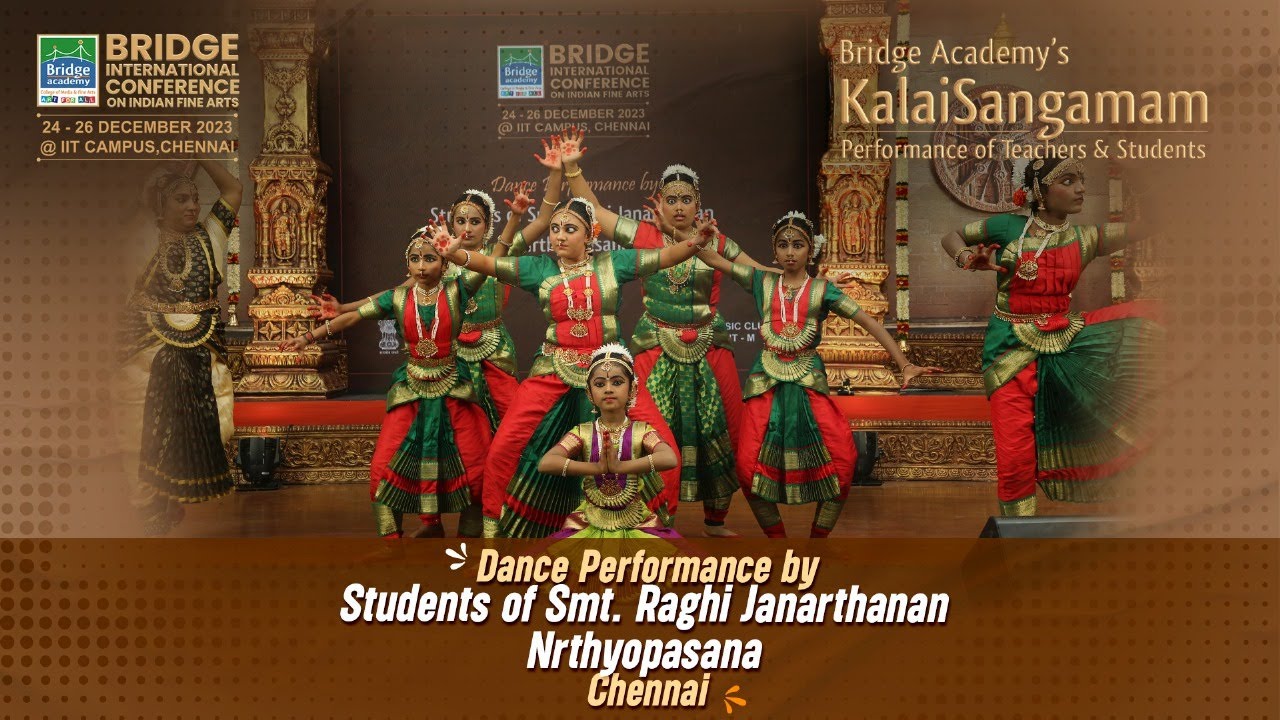 Performance by Students of Smt.Raghi Janarthanan - Nrthyopasana,Chennai ...