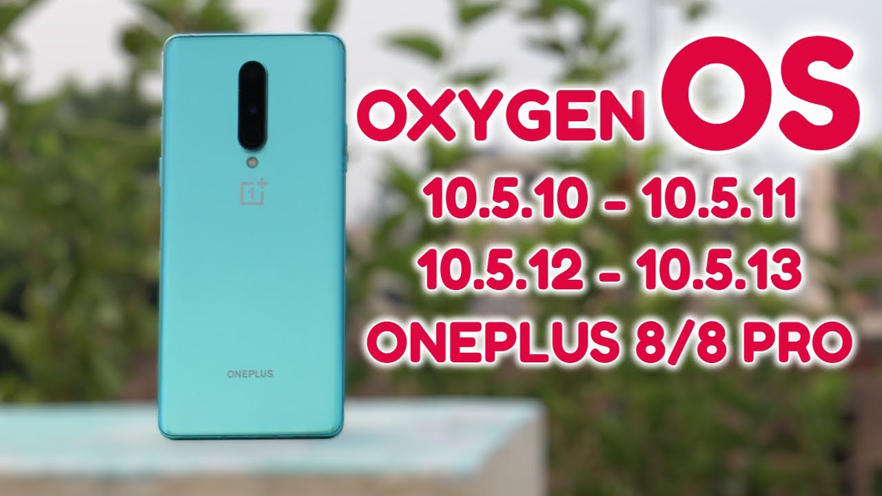 Oneplus 8 Series got August 2020 Android Security Update & Camera ...