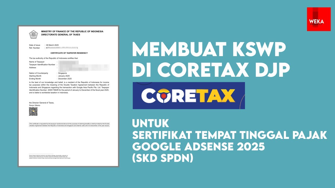 Cara Membuat KSWP di Coretax | Sertifikat Tempat TInggal Pajak Google ...