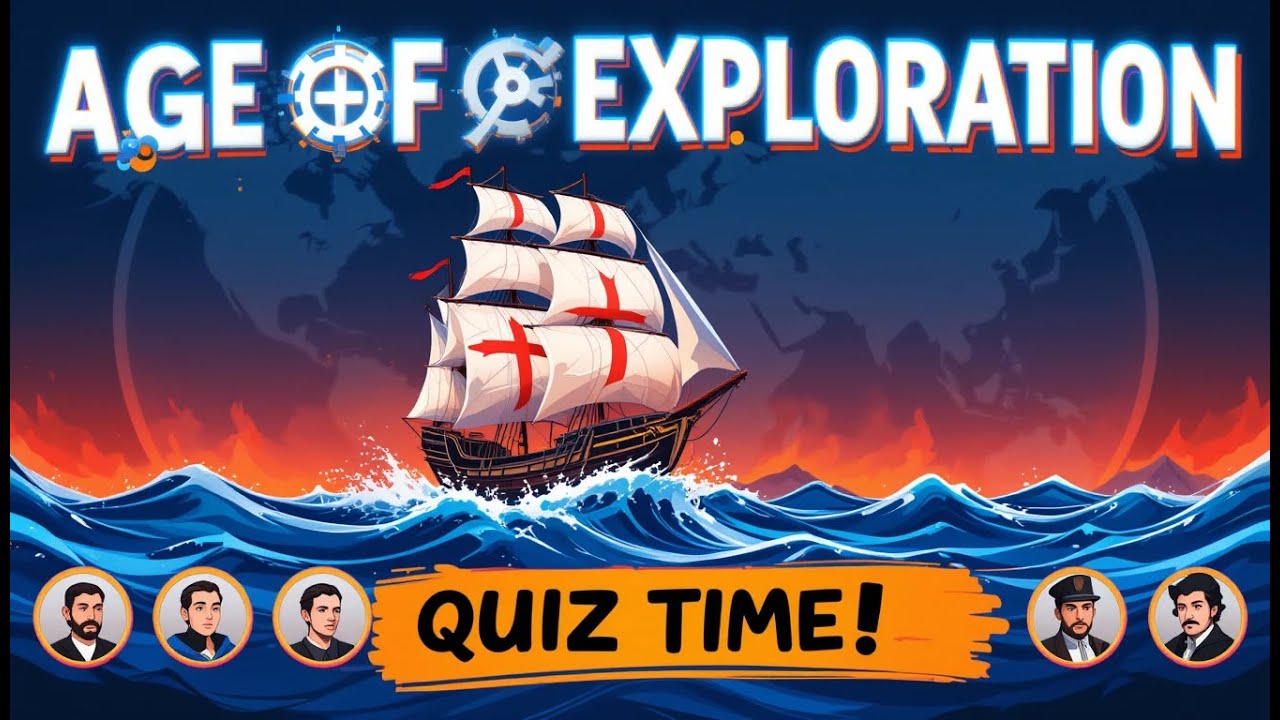 🌍 Age of Exploration Quiz | Test Your Knowledge on Famous Explorers ...