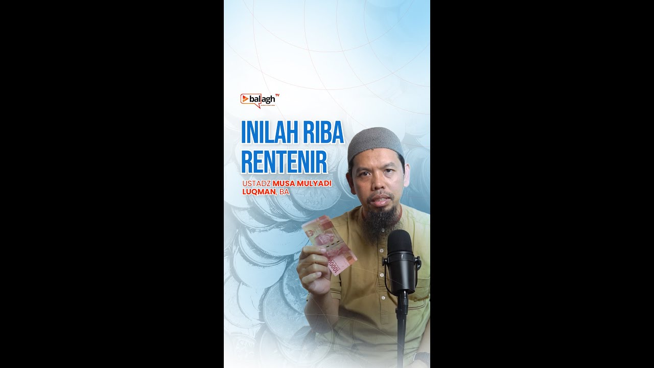 Inilah Riba Rentenir - Ustadz Musa Mulyadi Luqman, BA - YouTube