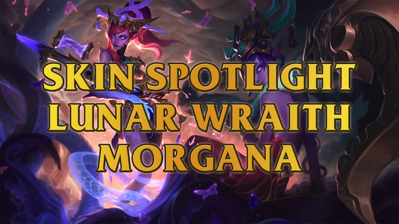 Lunar Wraith Morgana Skin Spotlight - YouTube