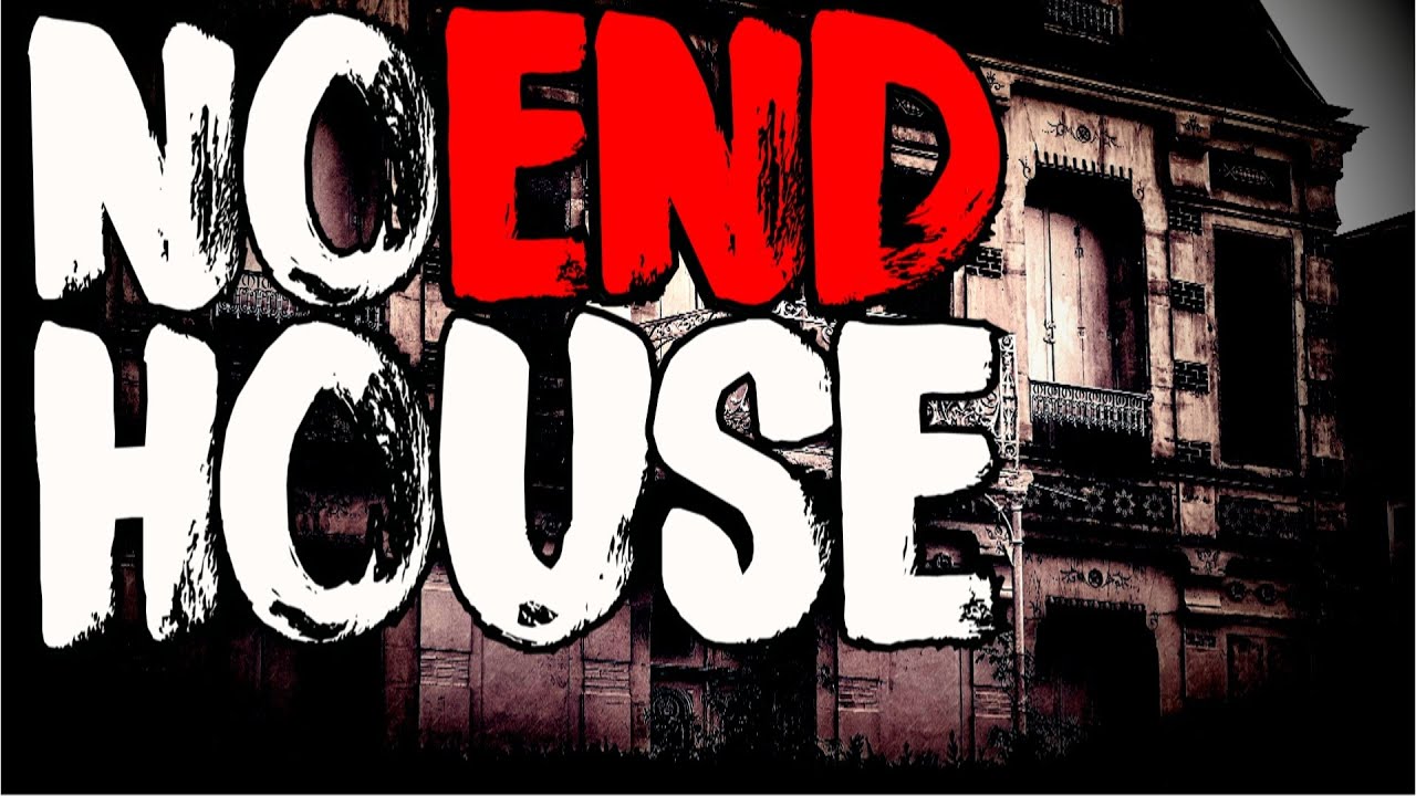 NoEnd House | ALL PARTS | Classic Creepypasta - YouTube