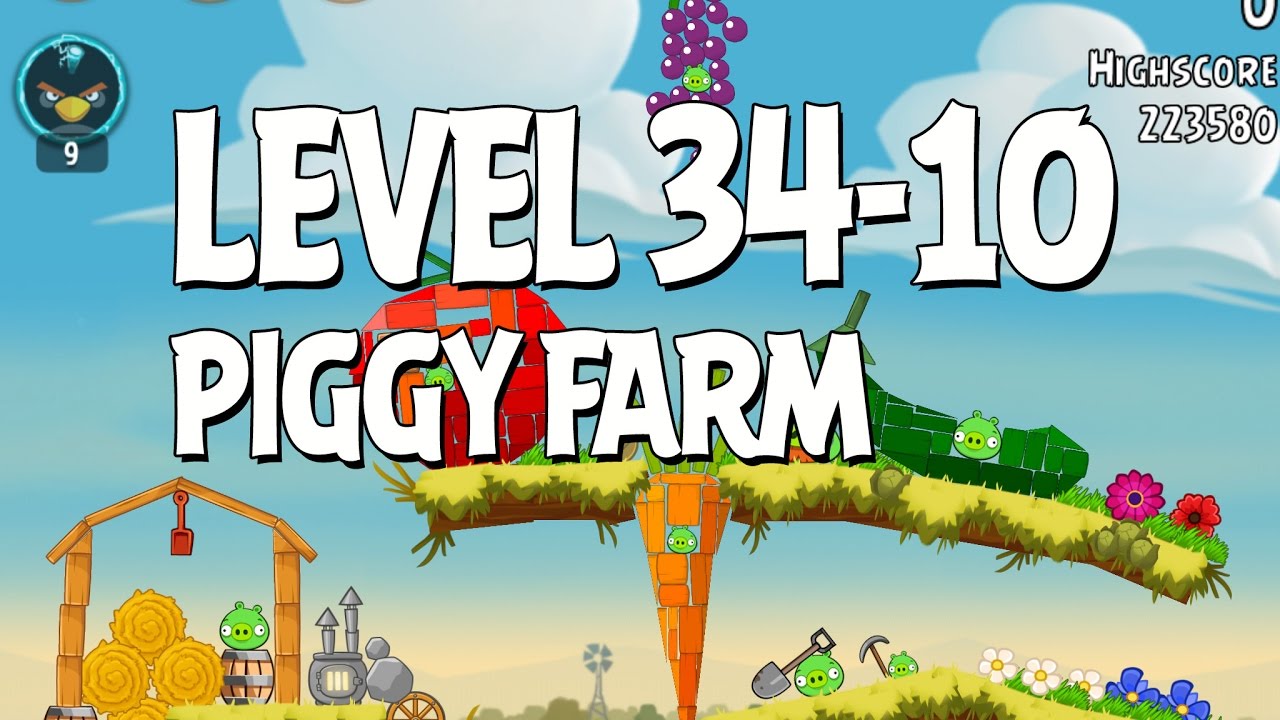 Angry Birds Piggy Farm Level 34-10 Walkthrough 3 Star - YouTube