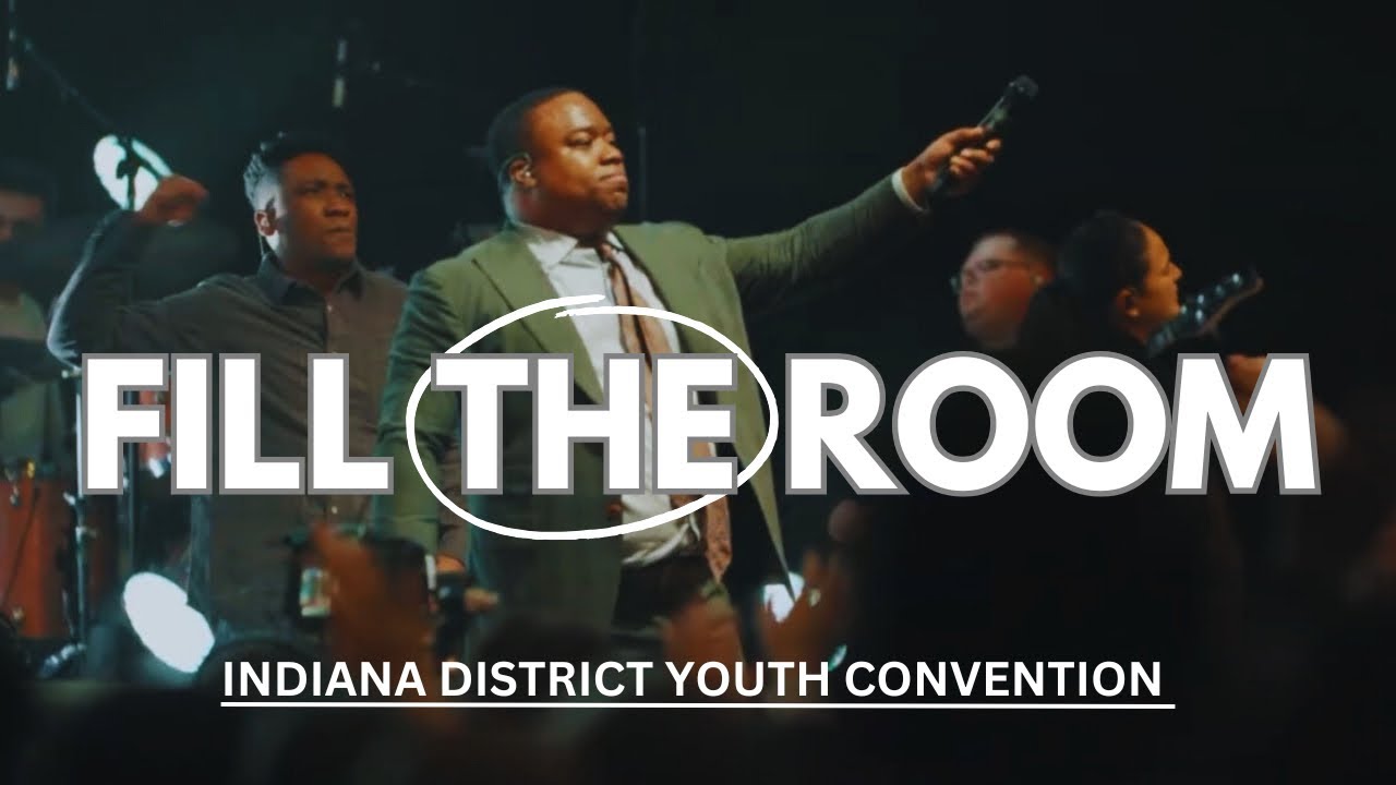 Fill the Room- Indiana District Youth Convention - YouTube