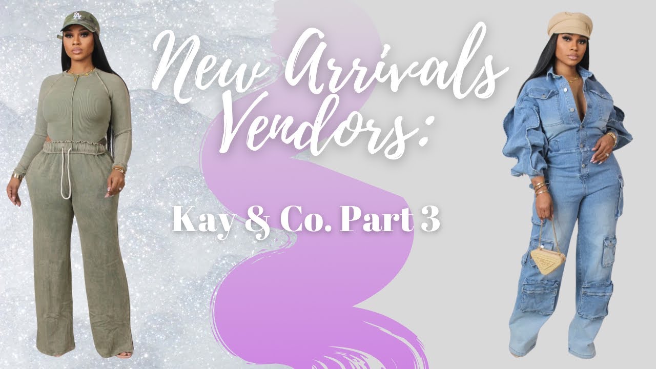 KAY & CO NEW ARRIVALS PT.4 ||FREE USA CLOTHING WHOLESALE VENDORS FOR ...