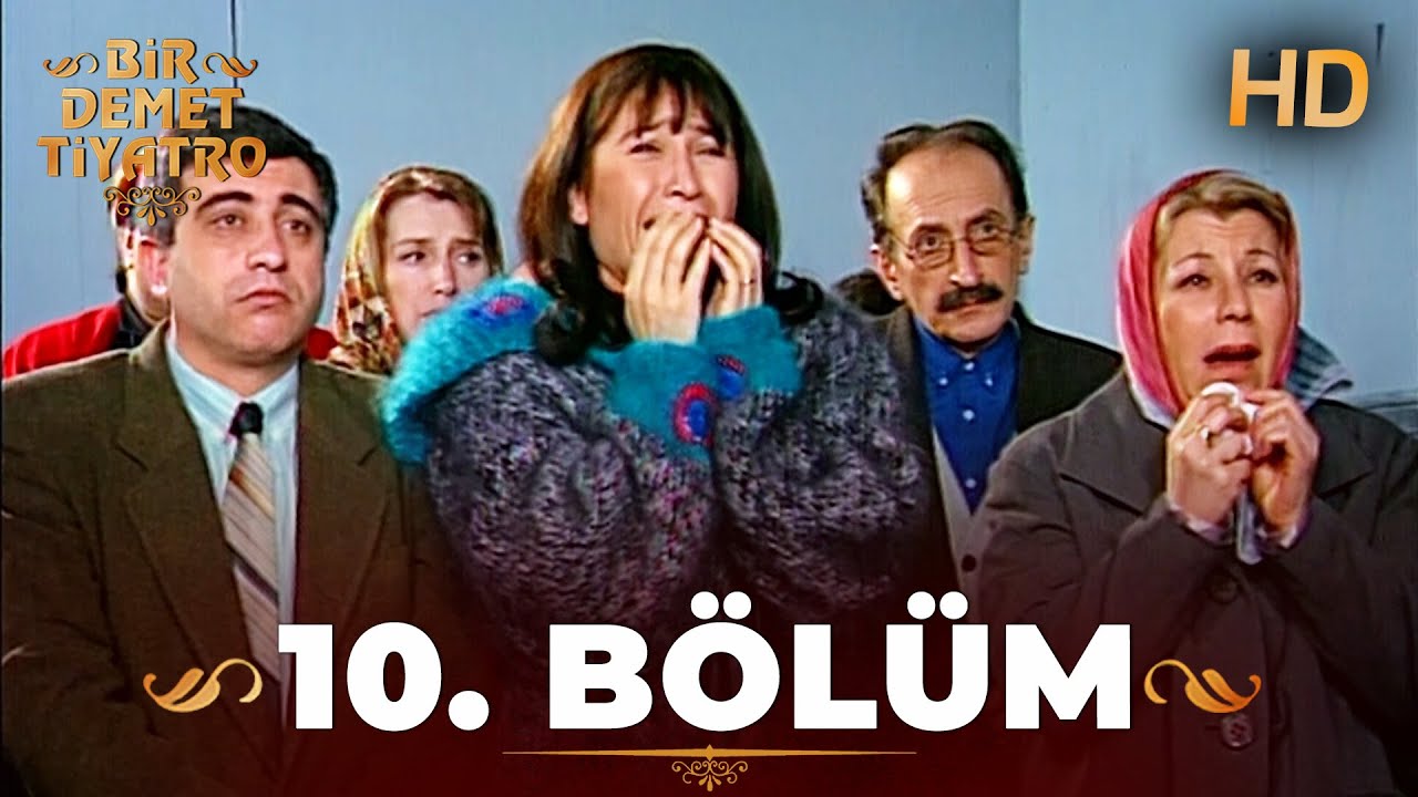 Bir Demet Tiyatro 10. Bölüm Full HD (Restorasyonlu) - YouTube