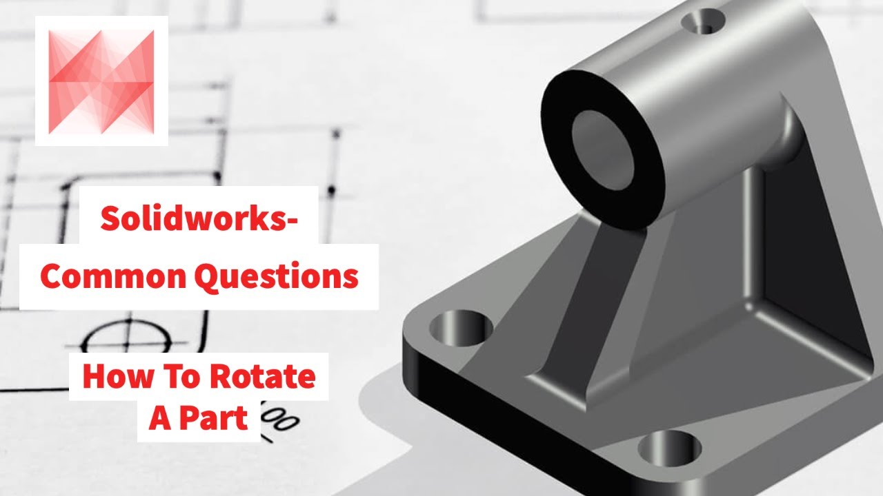 Solidworks 3D Modelling How To Rotate A Part In Solidworks YouTube solidworks-3d-modelling-how-to-rotate-a-part-in-solidworks-youtube
